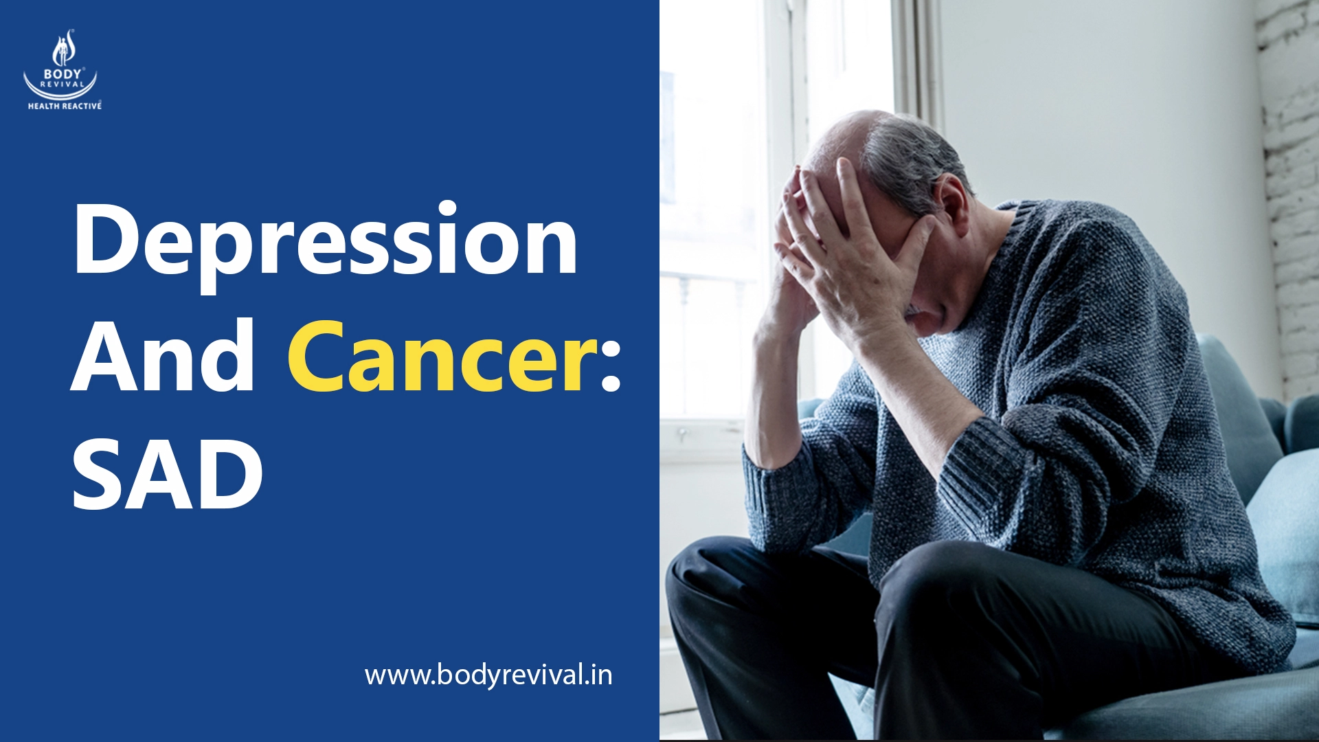 Depression And Cancer: SAD - Body Revival